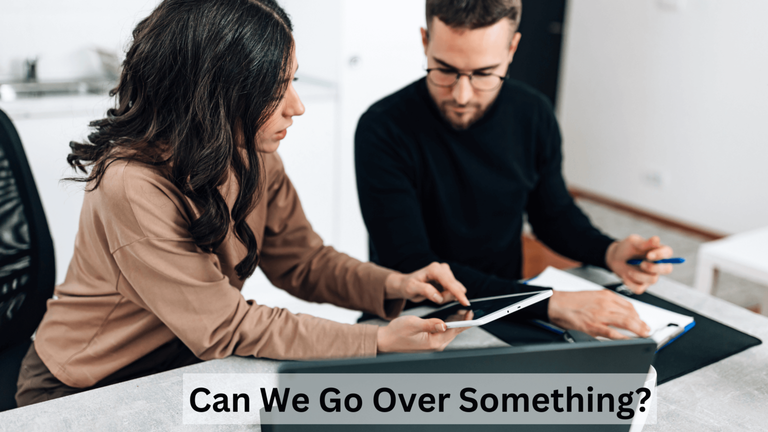 20 Other Ways to Say “We Need to Talk” (With Scenarios)