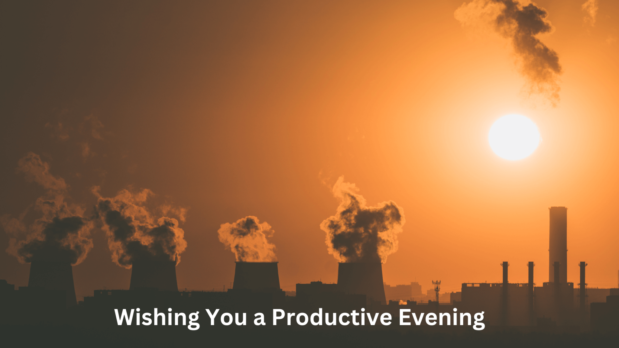 21+ Other Ways to Say “Have a Good Evening” Professionally (With Scenarios)